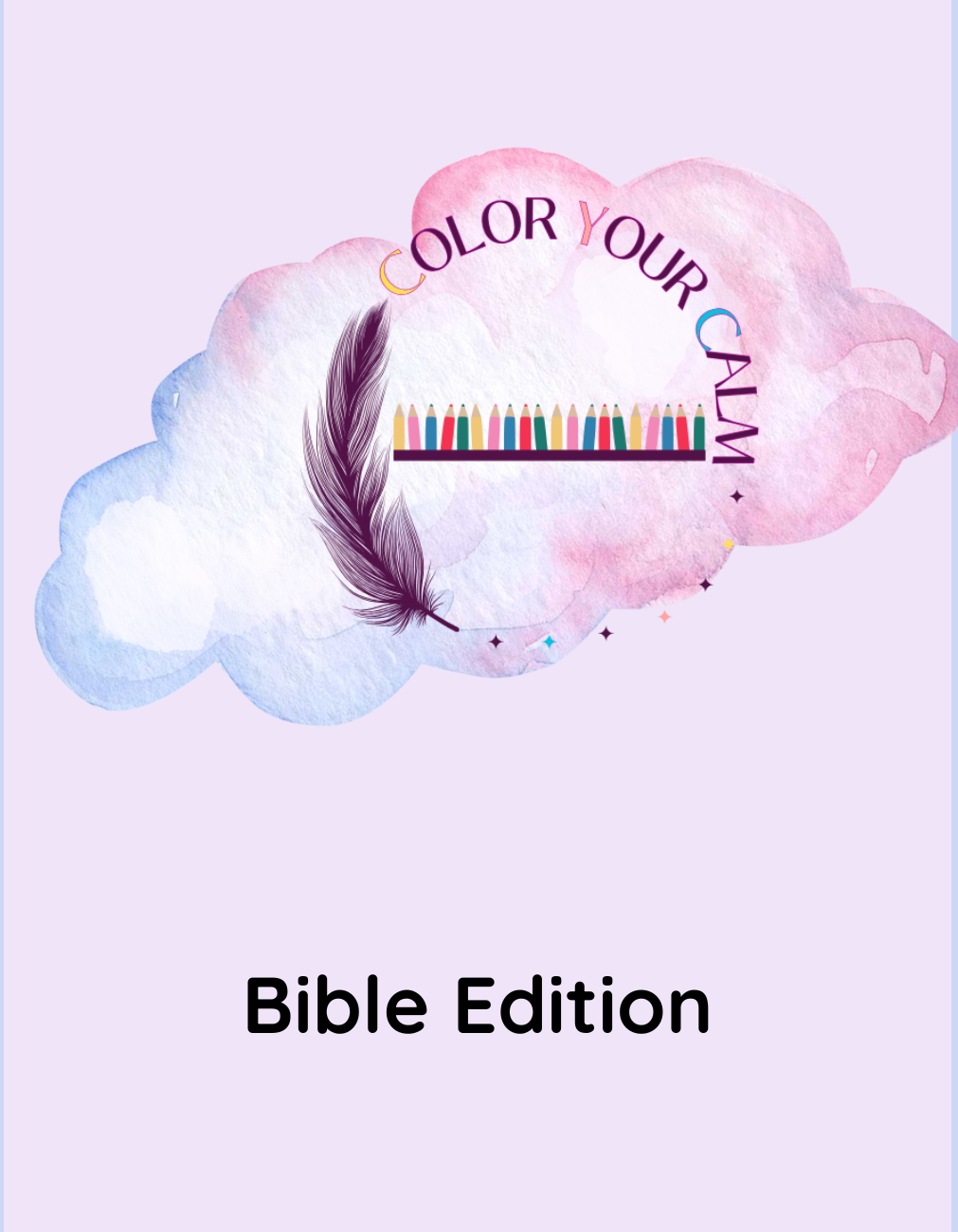 Color Your Calm: Bible Edition – Calm. : Collection of Calmness (Mental ...
